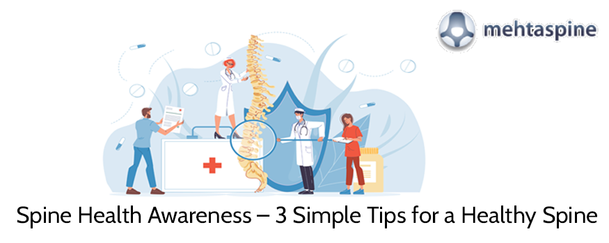 Spine Health Awareness – 3 Simple Tips for a Healthy Spine